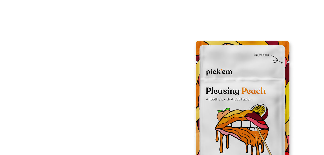 The flavored toothpicks - Pick'em